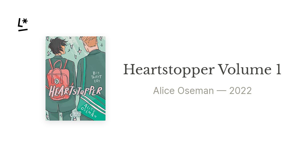 Heartstopper Volume 1 by Alice Oseman | Literal