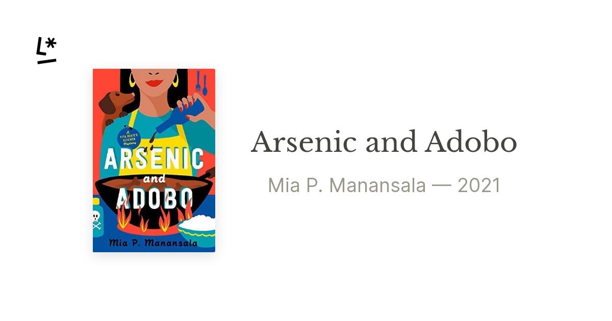 Arsenic and Adobo by Mia P. Manansala | Literal