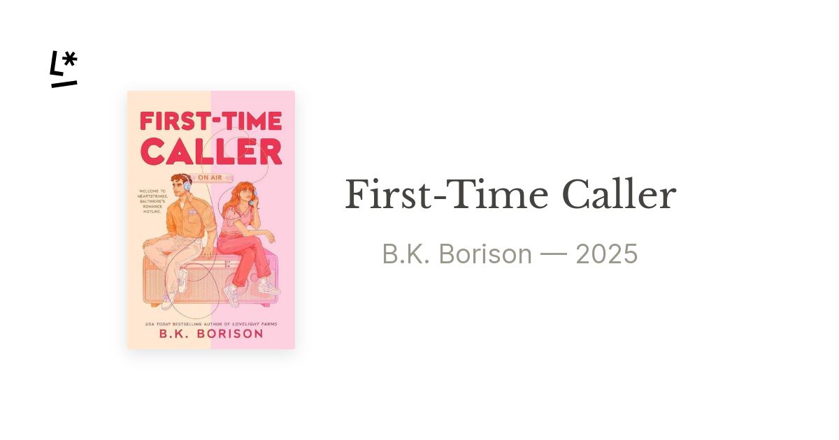 First-Time Caller by B.K. Borison | Literal