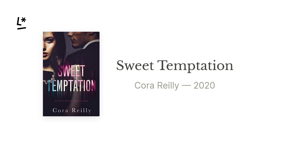 Sweet Temptation by Cora Reilly | Literal