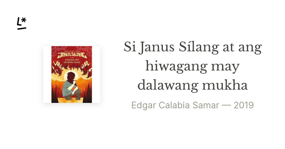 Si Janus Sílang at ang hiwagang may dalawang mukha by Edgar Calabia ...