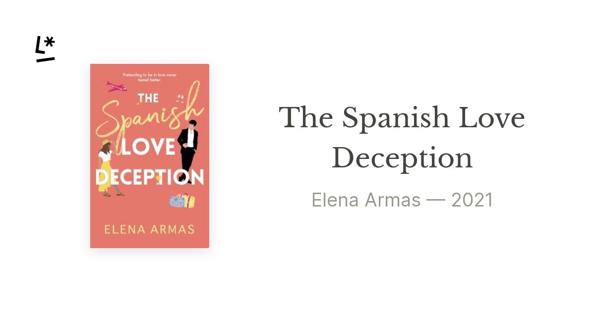 The Spanish Love Deception by Elena Armas | Literal