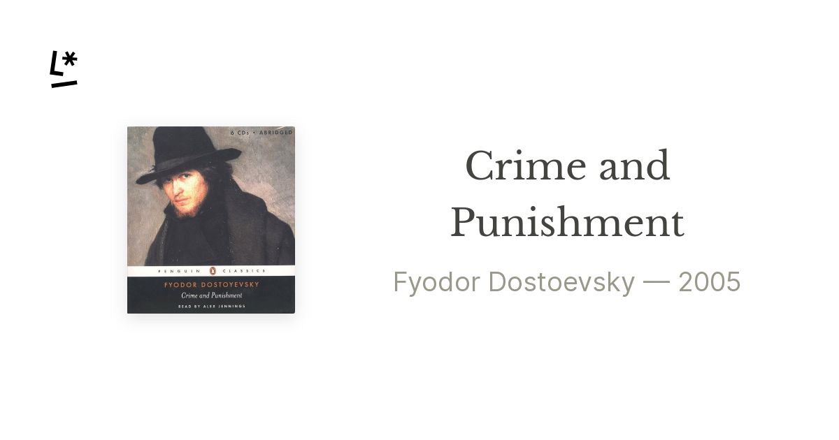 Crime and Punishment by Fyodor Dostoevsky | Literal