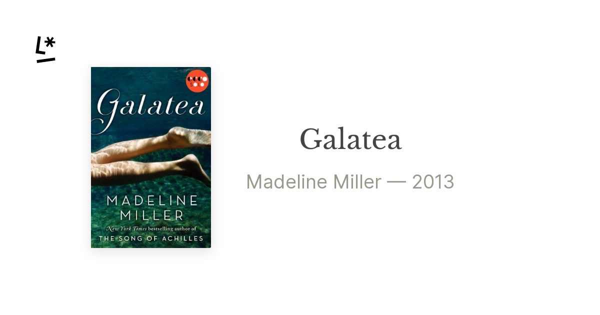 Galatea by Madeline Miller | Literal