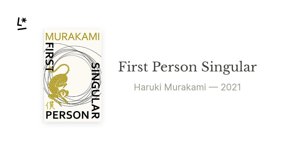 First Person Singular by Haruki Murakami | Literal
