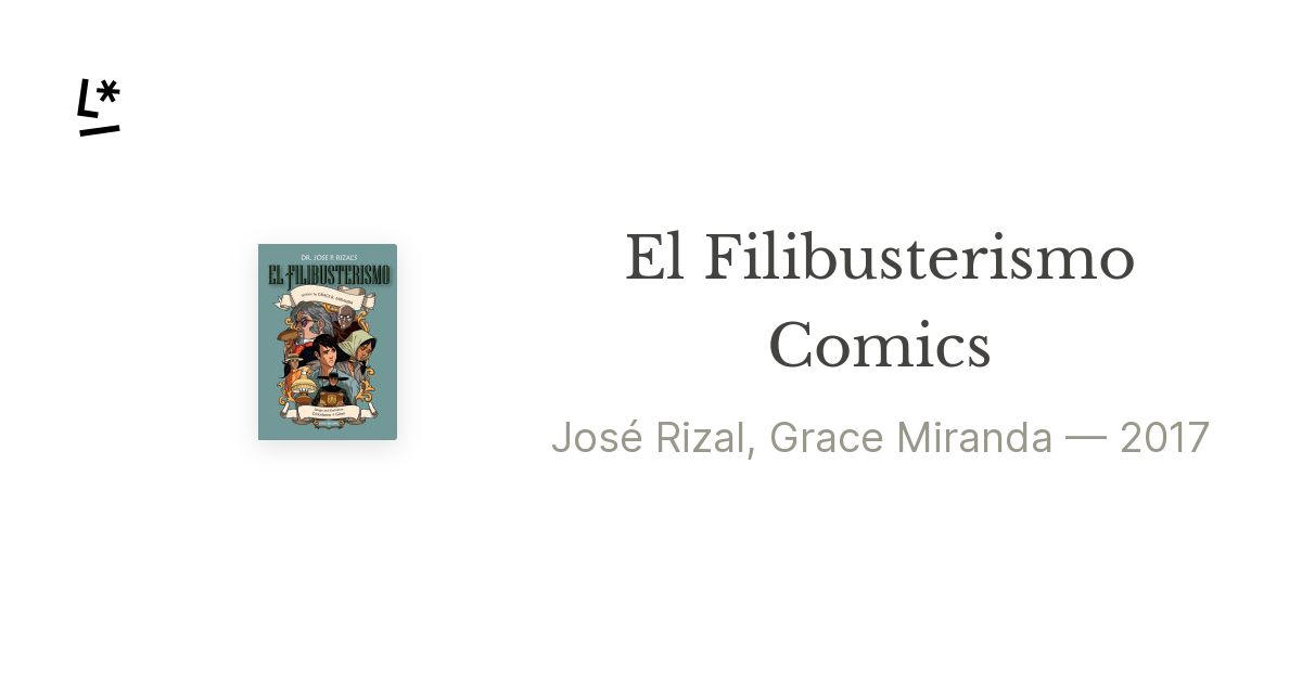 El Filibusterismo Comics by José Rizal, Grace Miranda | Literal