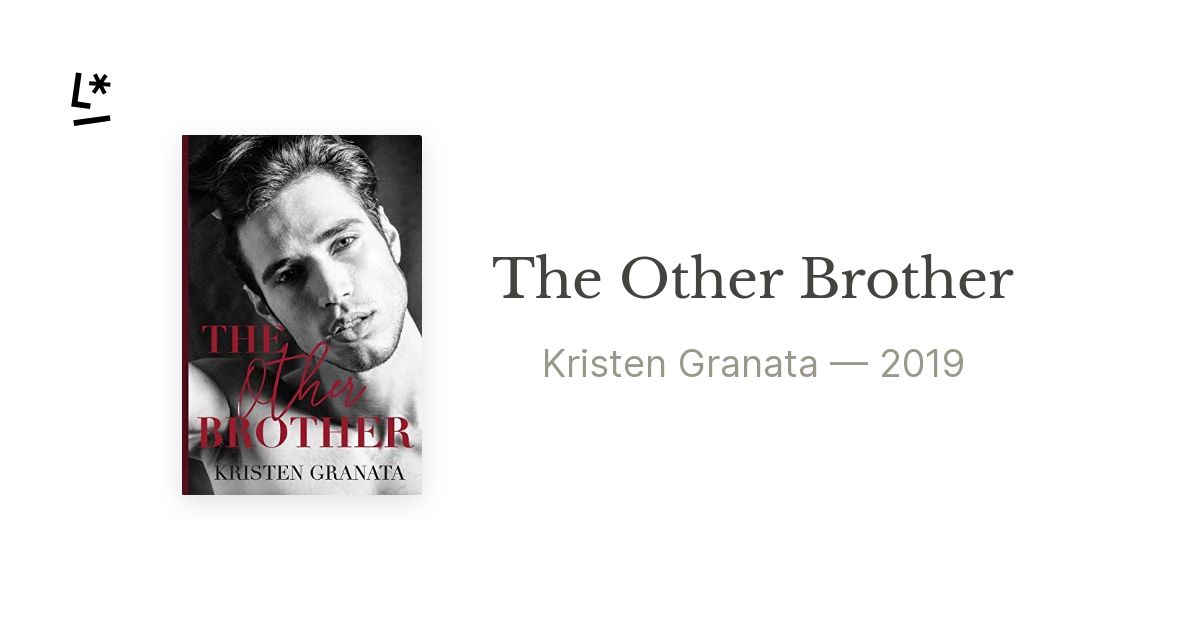 The Other Brother by Kristen Granata | Literal