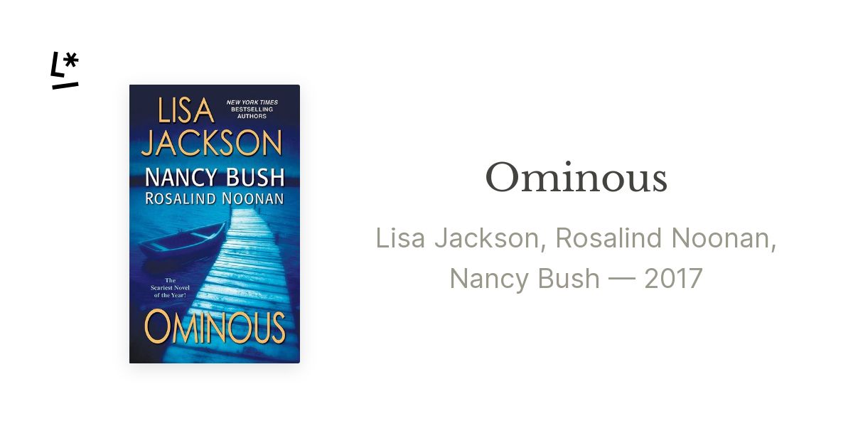 Ominous by Lisa Jackson, Rosalind Noonan, Nancy Bush | Literal