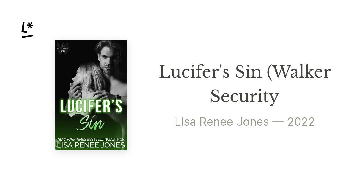 Lucifer's Sin (Walker Security by Lisa Renee Jones | Literal