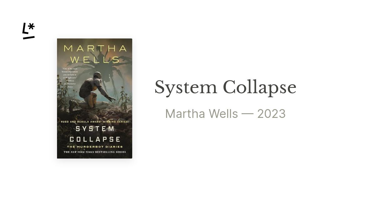 System Collapse by Martha Wells | Literal