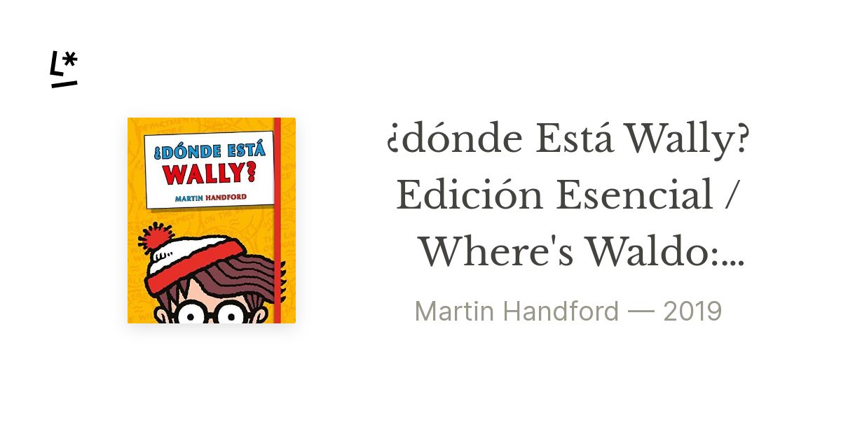 ¿dónde Está Wally? Edición Esencial / Where's Waldo: Essential Edition ...