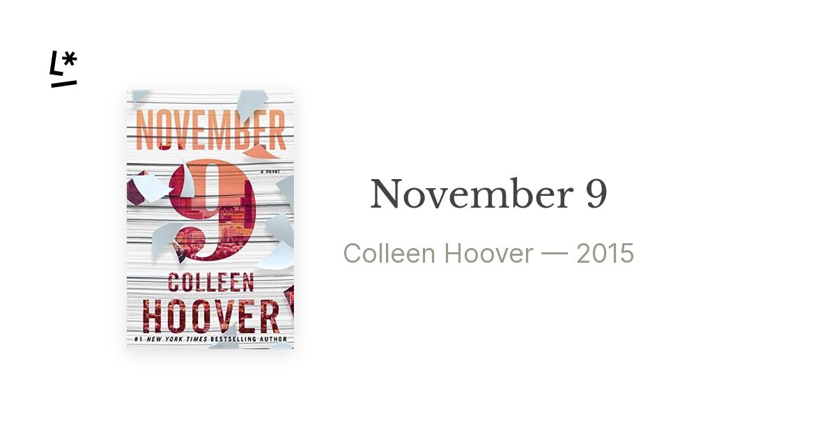 November 9 by Colleen Hoover | Literal