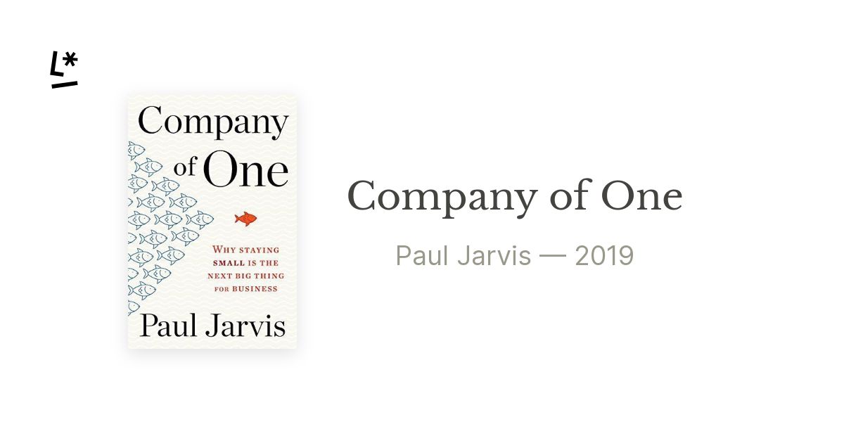 Company of One by Paul Jarvis | Literal Company of One by Paul Jarvis | Literal