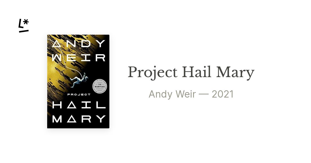 Project Hail Mary by Andy Weir | Literal