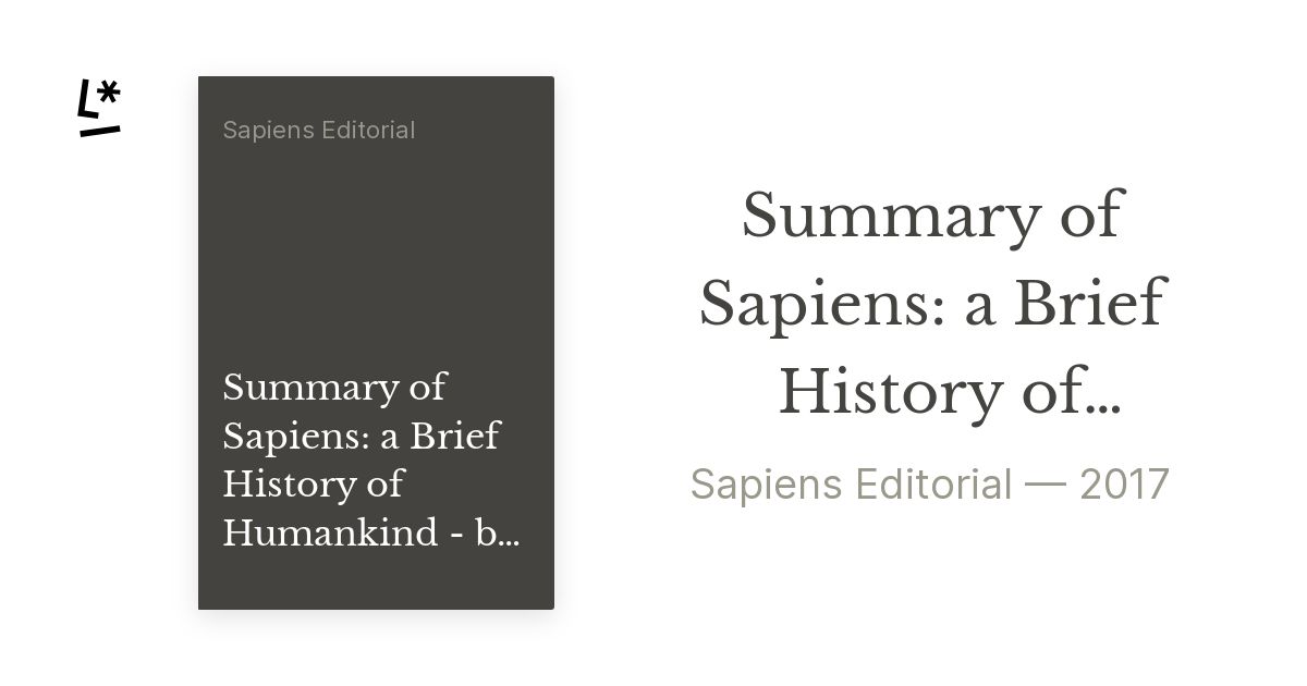 Summary of Sapiens: a Brief History of Humankind - by Yuval Noah Harari ...