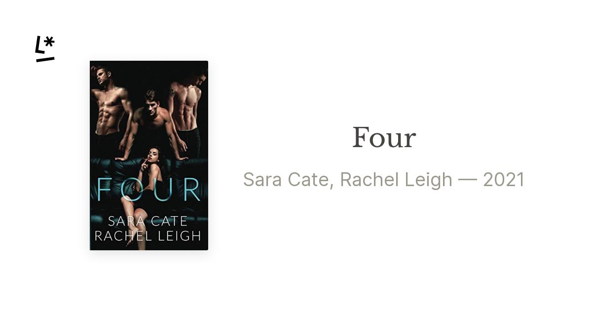 Four by Sara Cate, Rachel Leigh | Literal