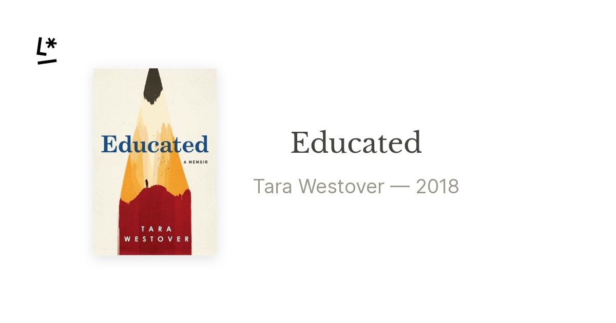 Educated by Tara Westover | Literal
