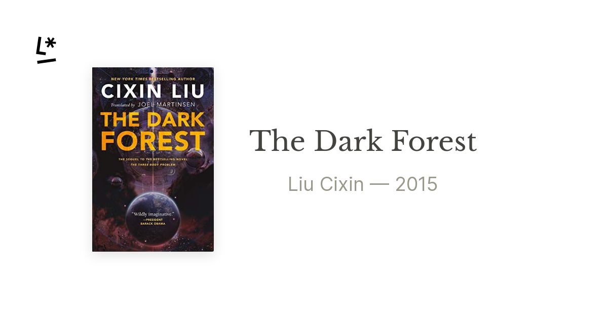 The Dark Forest by Liu Cixin | Literal