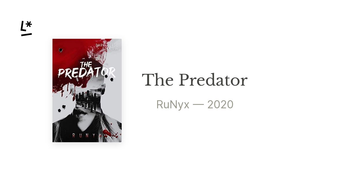 The Predator by RuNyx | Literal