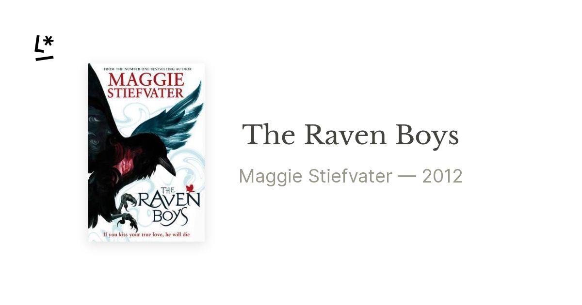The Raven Boys by Maggie Stiefvater | Literal