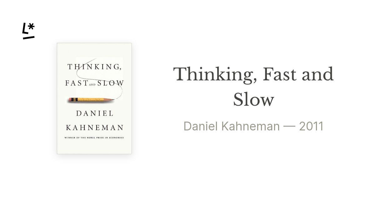 Thinking, Fast and Slow by Daniel Kahneman | Literal