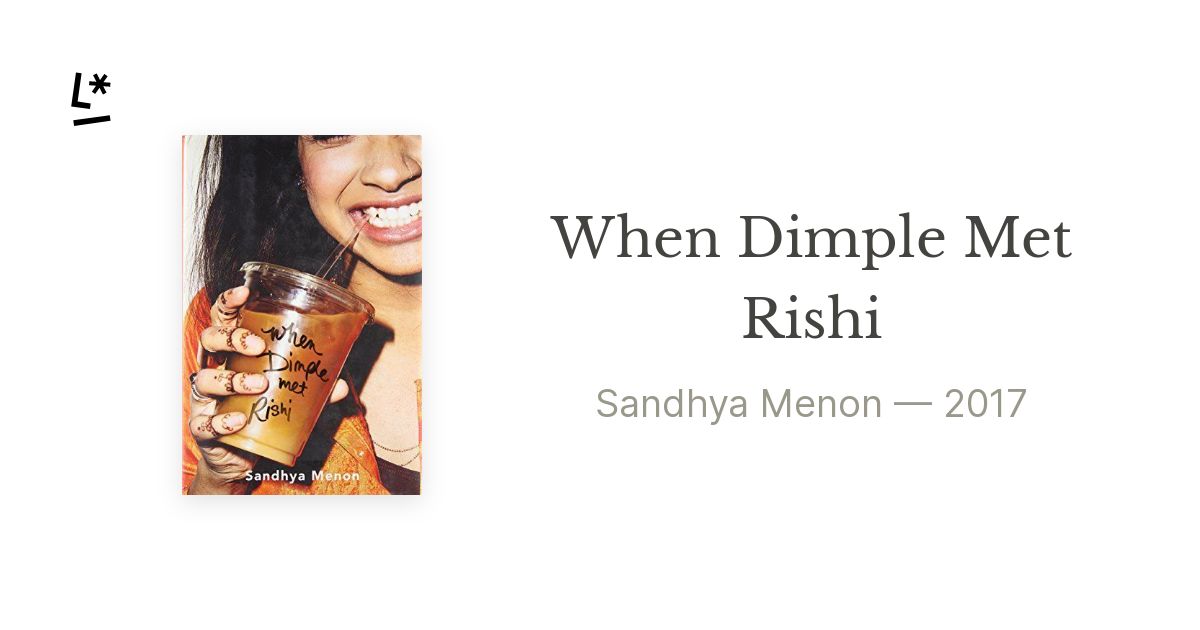 When Dimple Met Rishi by Sandhya Menon | Literal