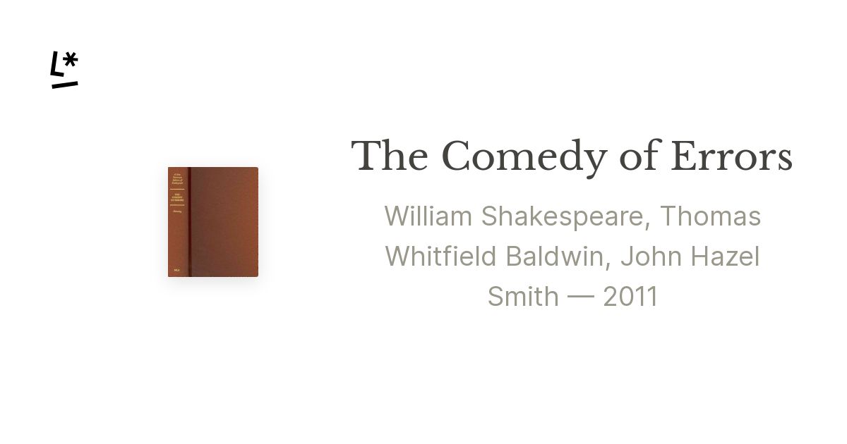 The Comedy of Errors by William Shakespeare, Thomas Whitfield Baldwin ...
