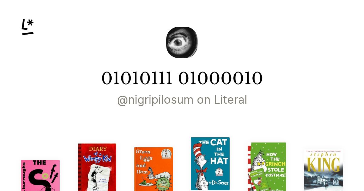 01010111 01000010 / nigripilosum | Literal